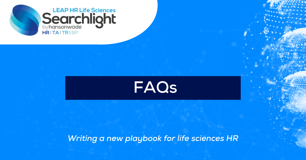 FAQs | Life Science HR Searchlight