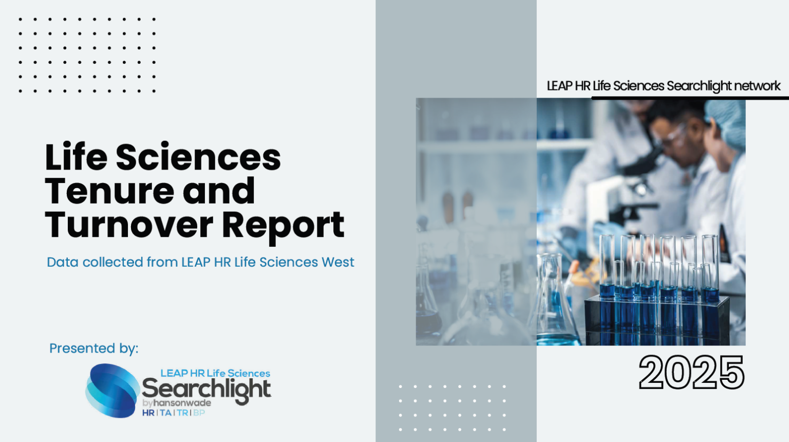 Turnover and Tenure Report | LEAP HR: Life Sciences Searchlight